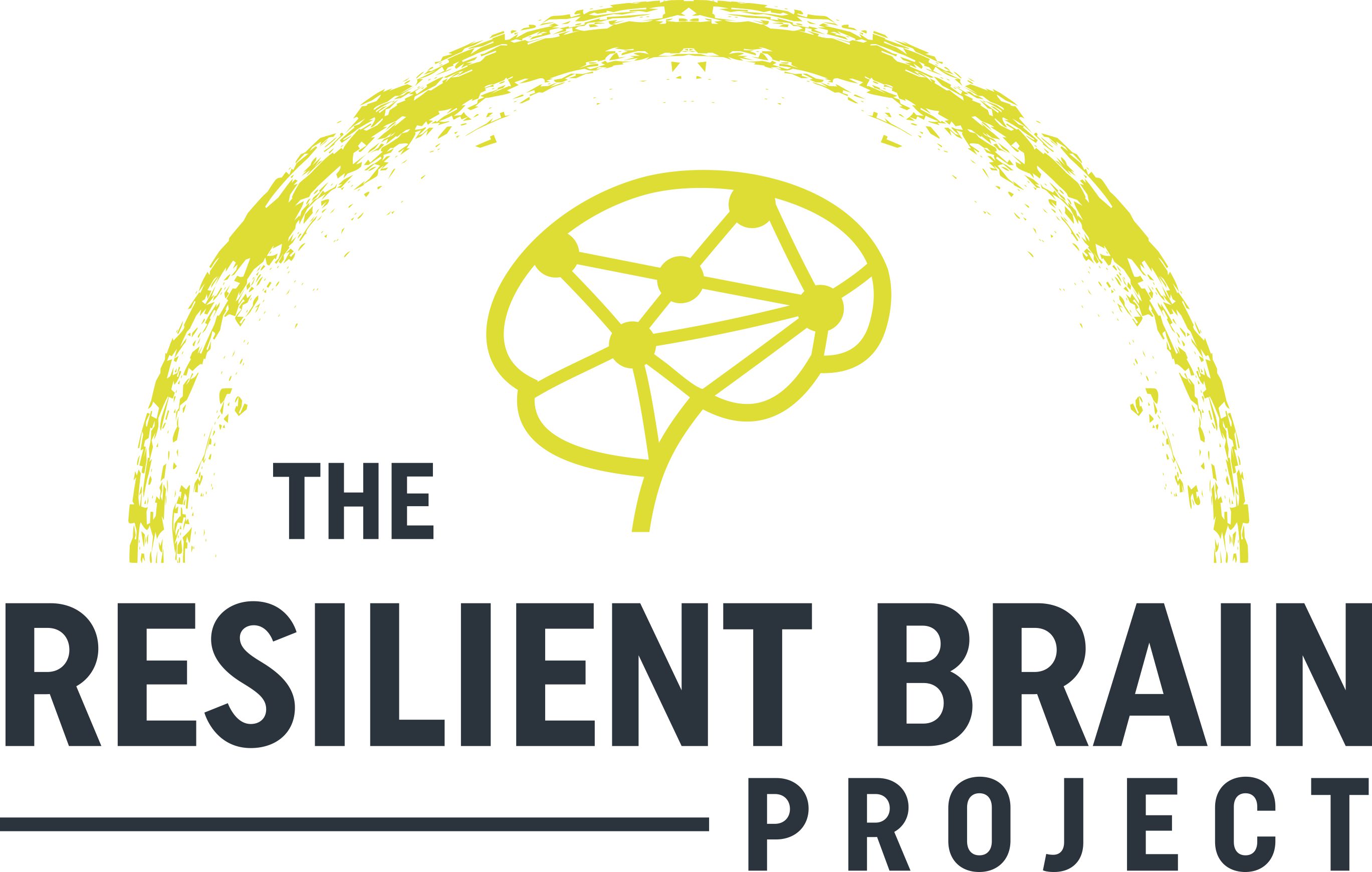 Resilient Brain Project Resource Library For A Healthy Happy Life